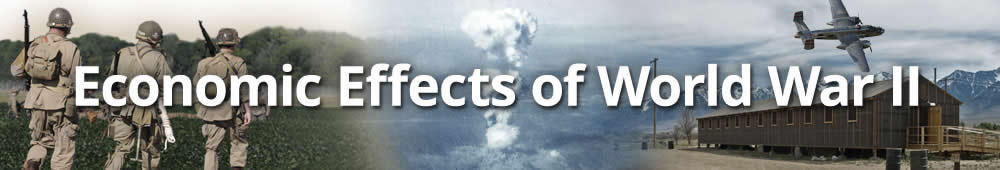 Exploros | Economic Effects of World War II