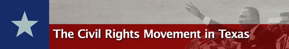 Exploros | The Civil Rights Movement in Texas