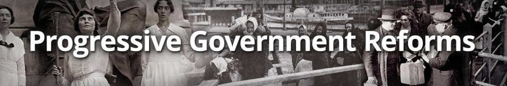 Exploros | Progressive Government Reforms