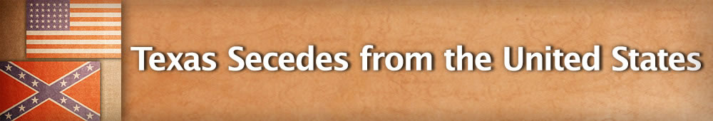 Exploros | Texas Secedes from the United States
