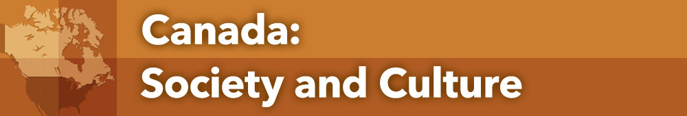 Exploros | Canada: Society and Culture