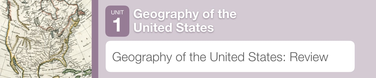 Exploros | Geography of the United States: Review