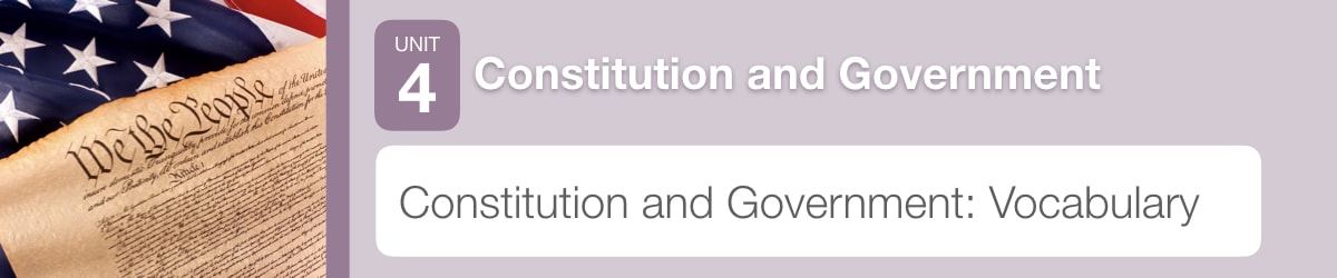 Exploros | Constitution and Government: Vocabulary