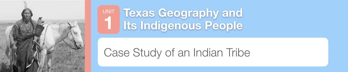 Exploros | Case Study of an Indian Tribe