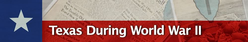 Exploros | Texas During World War II