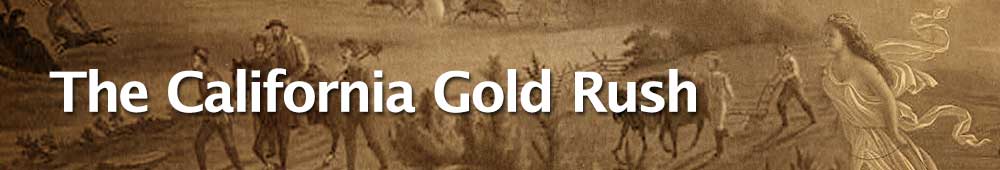 Exploros | The California Gold Rush