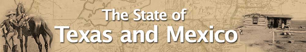 Exploros | The State of Texas and Mexico
