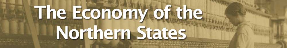 Exploros | The Economy of the Northern States