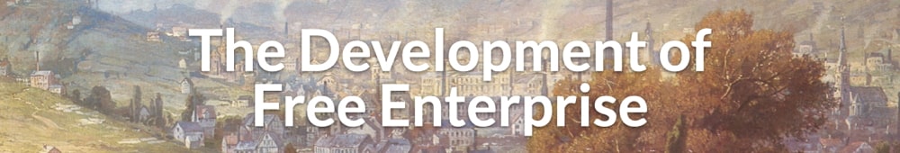 Exploros | The Development of Free Enterprise